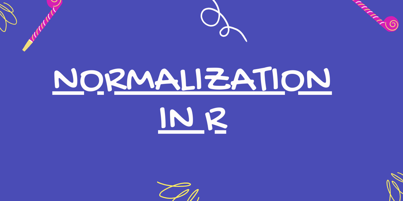 How To Normalize Data In R 3 Easy Methods DigitalOcean