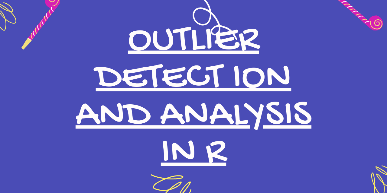 Outlier Analysis In R Detect And Remove Outliers DigitalOcean