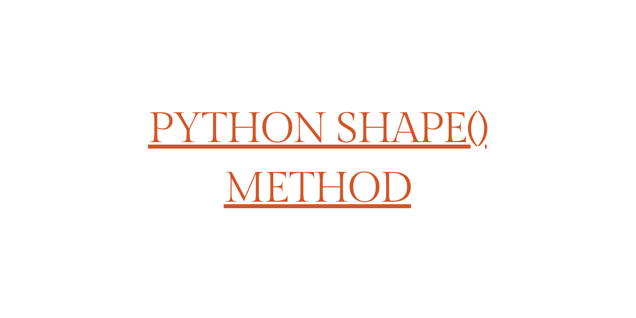 Python Shape Method All You Need To Know DigitalOcean